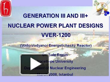 PPT – GENERATION III AND III+ NUCLEAR POWER PLANT DESIGNS PowerPoint ...