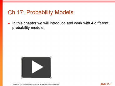 Ch 17: Probability Models presentation | free to view