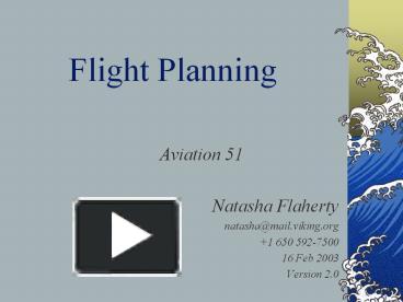 Flight Planning presentation | free to view