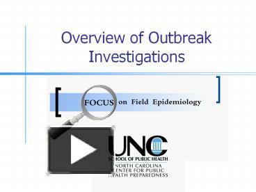 Overview of Outbreak Investigations presentation | free to view
