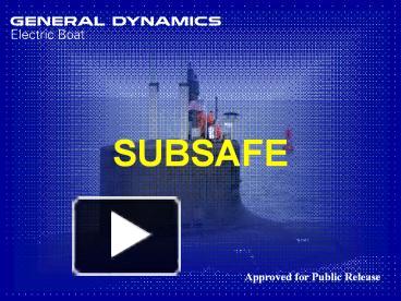 SUBSAFE presentation | free to download
