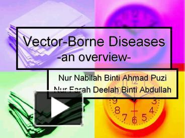Vector-Borne Diseases -an overview- presentation | free to view