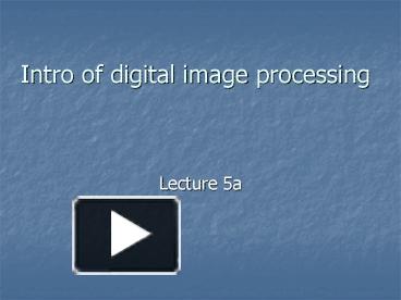 Intro of digital image processing presentation | free to download