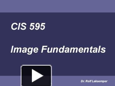 PPT – CIS 595 PowerPoint presentation | free to download - id: 3c325b-ODM4M