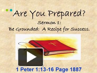 Are You Prepared? Sermon 1: Be Grounded: A Recipe for Success ...