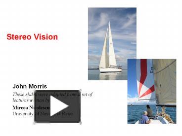 PPT – Stereo Vision PowerPoint presentation | free to view - id: 3c373a ...