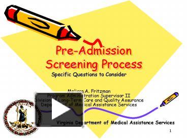 PreAdmission Screening Process presentation | free to view