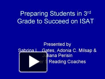 PPT – Preparing Students in 3rd Grade to Succeed on ISAT PowerPoint ...