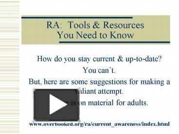PPT – RA: Tools PowerPoint presentation | free to view - id: 3c421-NWRiZ