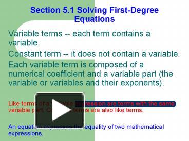 Section 5.1 Solving First-Degree Equations Variable terms ...