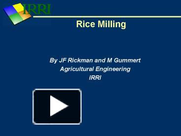 Rice Milling presentation | free to view