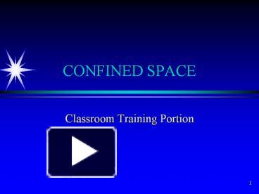 CONFINED SPACE presentation | free to view