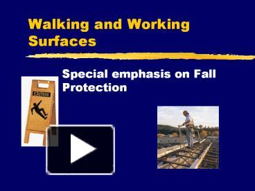 Walking and Working Surfaces presentation | free to view