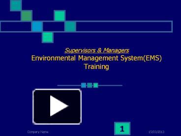 PPT – Supervisors & Managers Environmental Management System(EMS ...