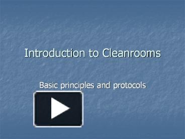 Introduction to Cleanrooms presentation | free to download
