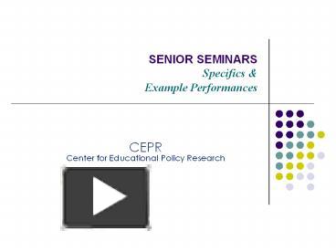 PPT – SENIOR SEMINARS Specifics & Example Performances PowerPoint ...