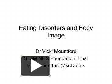 PPT – Eating Disorders and Body Image PowerPoint presentation | free to ...