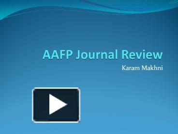 PPT – AAFP Journal Review PowerPoint presentation | free to download ...