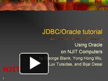 PPT – JDBC/Oracle tutorial PowerPoint presentation | free to view - id ...