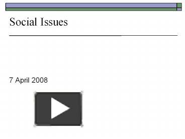 PPT – Social Issues PowerPoint presentation | free to download - id ...