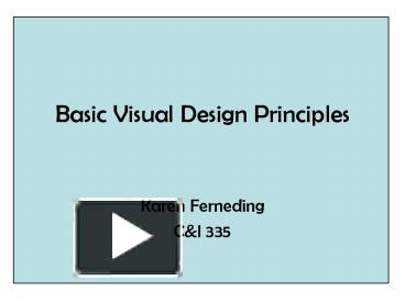 Basic Visual Design Principles presentation | free to view