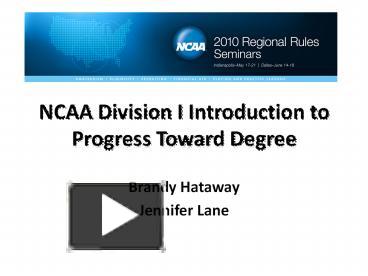 NCAA Division I Introduction to Progress Toward Degree presentation ...