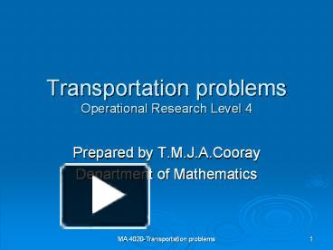 Transportation problems Operational Research Level 4 presentation ...