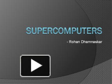 SuperComputers presentation | free to view
