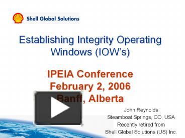PPT – Establishing Integrity Operating Windows (IOW’s) IPEIA Conference ...