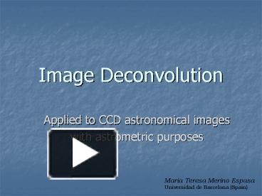 PPT – Image Deconvolution PowerPoint presentation | free to view - id ...