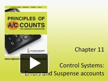 Chapter 11 Control Systems: Errors and Suspense accounts presentation ...