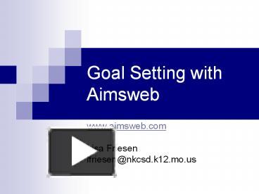 Goal Setting with Aimsweb presentation | free to view