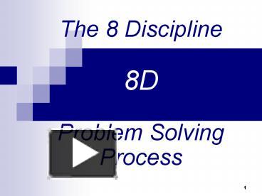 PPT – The 8 Discipline 8D Problem Solving Process PowerPoint ...