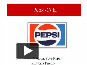 Pepsi-Cola presentation | free to view