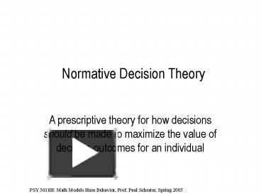 Normative Decision Theory presentation | free to download