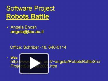 PPT – Software Project Robots Battle PowerPoint presentation | free to ...