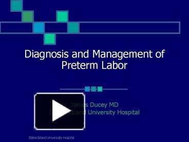 Diagnosis and Management of Preterm Labor presentation | free to view