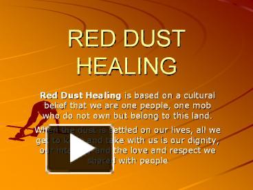 RED DUST HEALING presentation | free to view