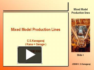 Mixed Model Production Lines presentation | free to view