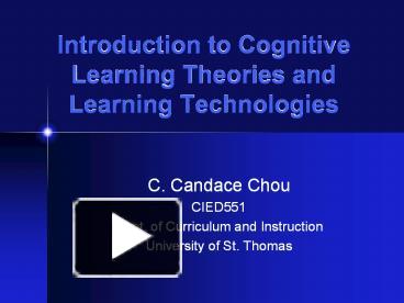 PPT – Introduction to Cognitive Learning Theories and Learning ...