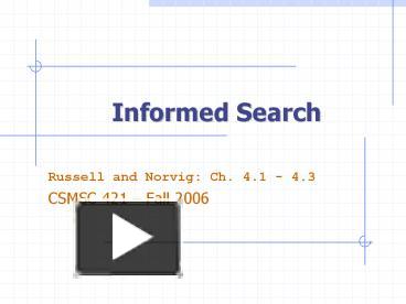 PPT – Informed Search PowerPoint presentation | free to download - id ...