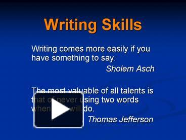 PPT – Writing Skills PowerPoint presentation | free to view - id: 3c80a ...