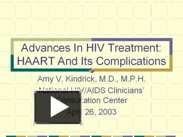 PPT – Advances In HIV Treatment: HAART And Its Complications PowerPoint ...