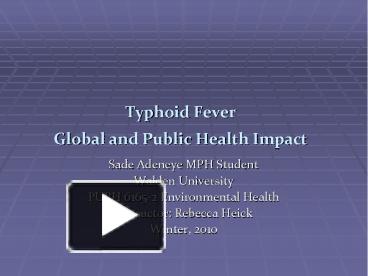 PPT – Typhoid Fever Global and Public Health Impact PowerPoint ...