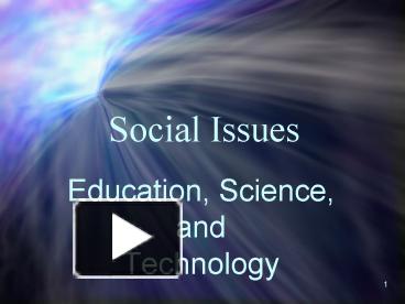 PPT – Social Issues PowerPoint presentation | free to view - id: 3c865 ...