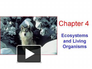 PPT – Chapter 4 Ecosystems and Living Organisms Evolution Genetic ...