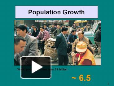 PPT – Population Growth PowerPoint presentation | free to view - id ...