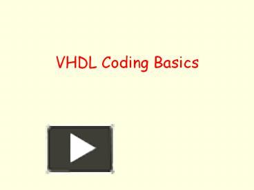 PPT – VHDL Coding Basics PowerPoint presentation | free to view - id ...