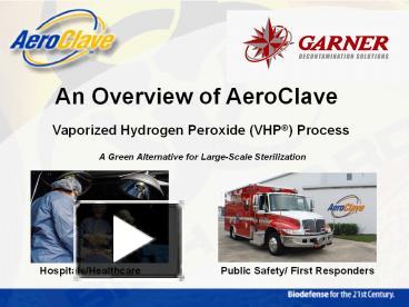 Vaporized Hydrogen Peroxide (VHP®) Process presentation | free to view