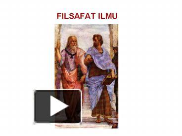 PPT – FILSAFAT ILMU PowerPoint presentation | free to download - id ...